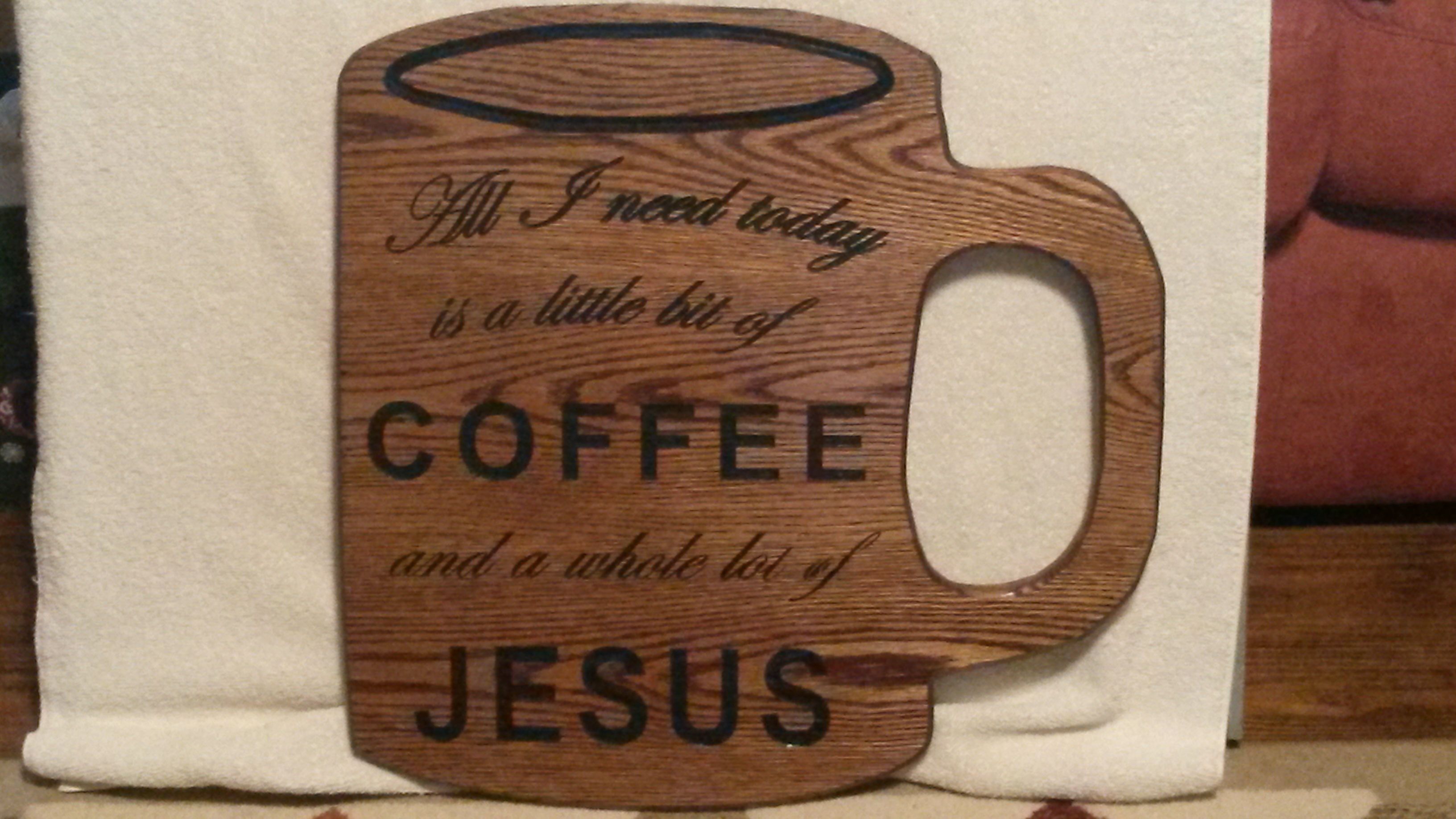 Buy Handmade Coffee And Jesus Sign, made to order from Short Mtn Wood ...